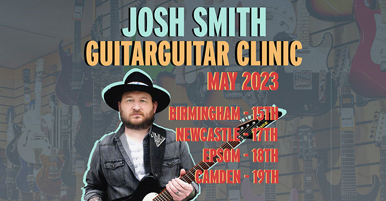 Josh Smith Clinics at guitarguitar | guitarguitar